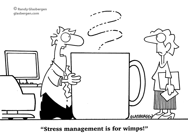 Cartoons About Stress Management - Randy Glasbergen - Glasbergen ...